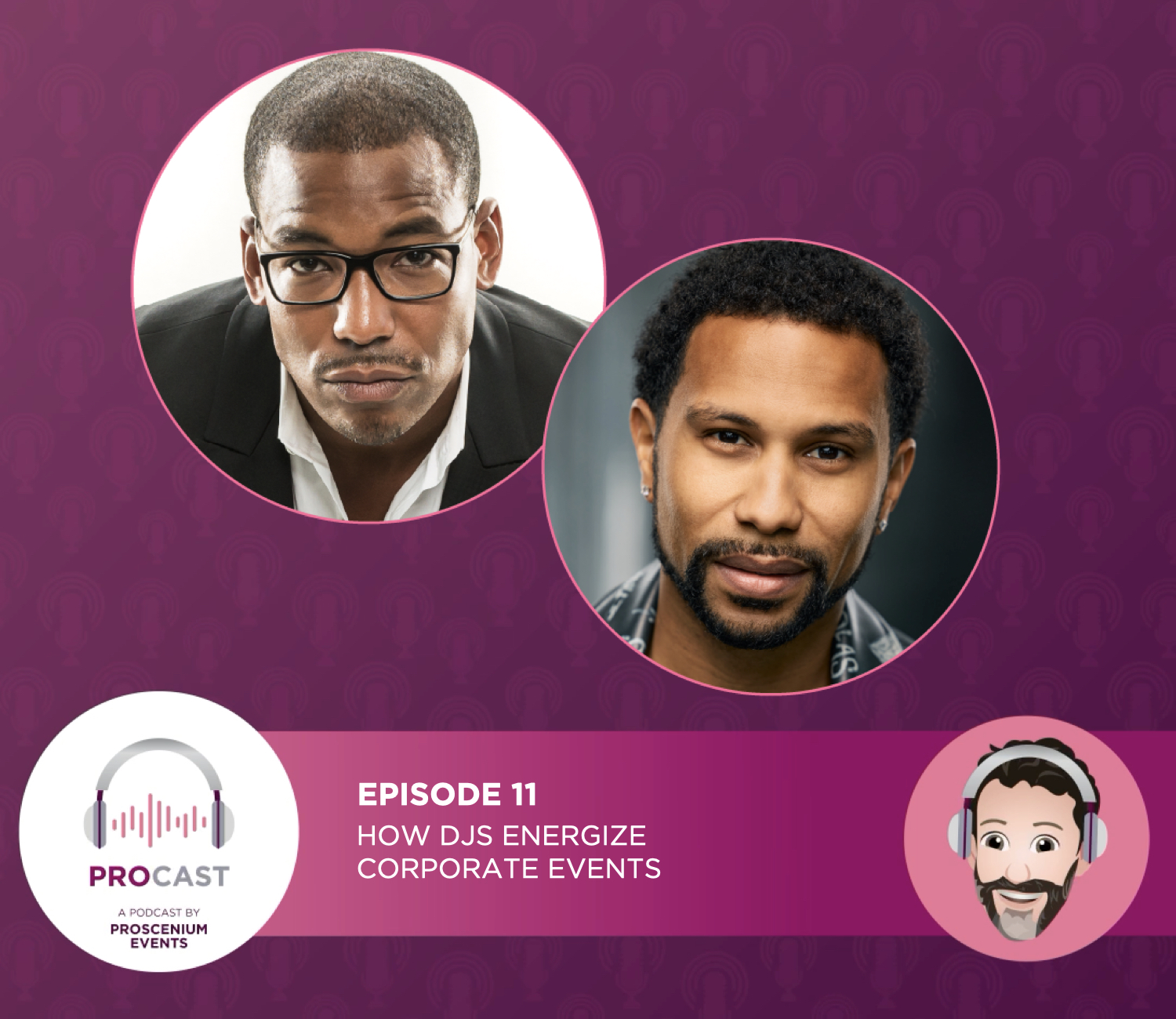 Proscenium - How DJs Energize Corporate Events